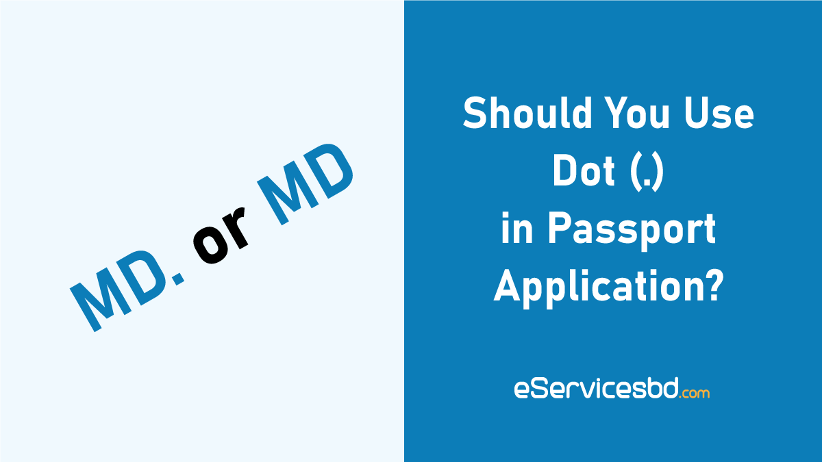 Should You Use Dot in name in E-passport Application? (correct solution ...